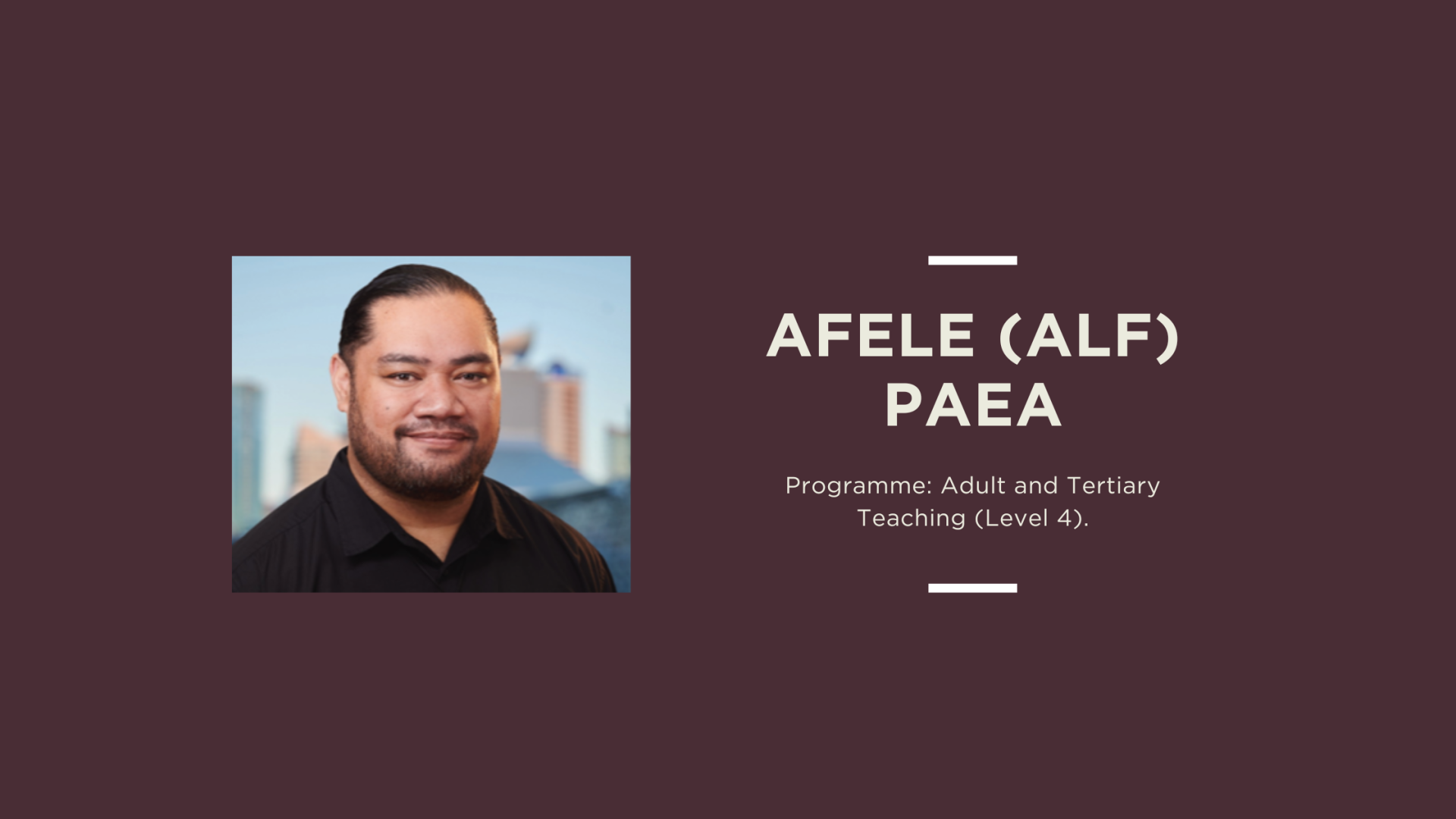 LEARNER PROFILE ATT4: AFELE (ALF) PAEA – LearningWorks