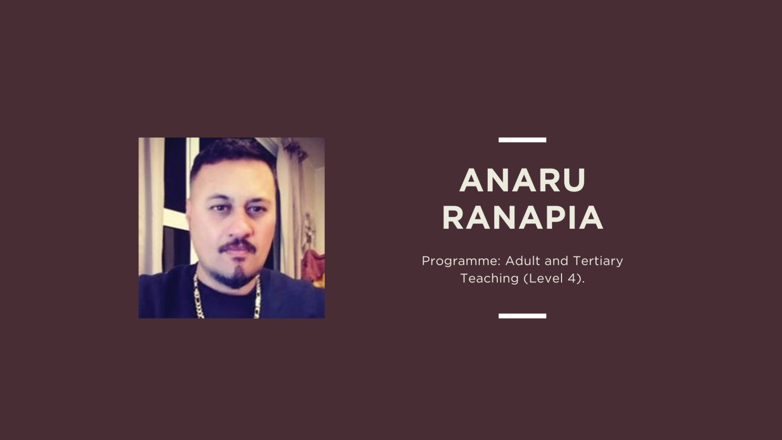 LEARNER PROFILE ATT4: ANARU RANAPIA – LearningWorks