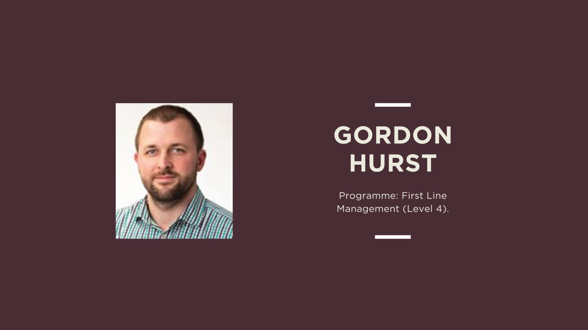 LEARNER PROFILE FLM4: GORDON HURST – LearningWorks