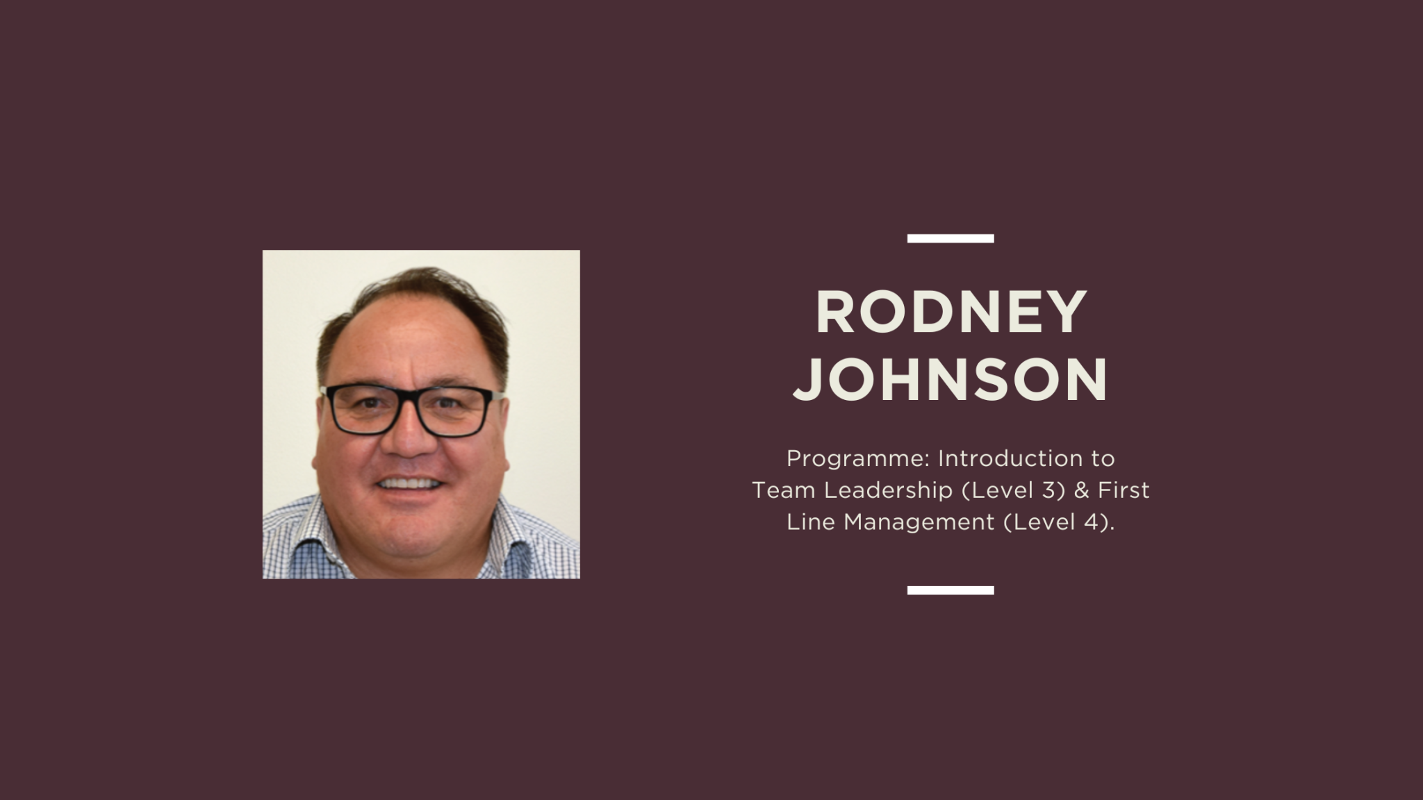 LEARNER PROFILE ITL3 & FLM4: RODNEY JOHNSON – LearningWorks