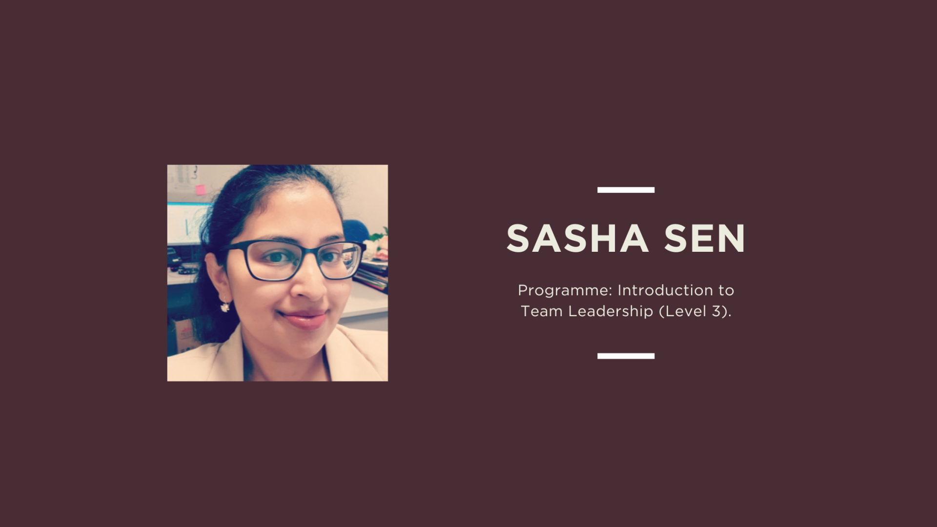 LEARNER PROFILE ITL3: SASHA SEN – LearningWorks